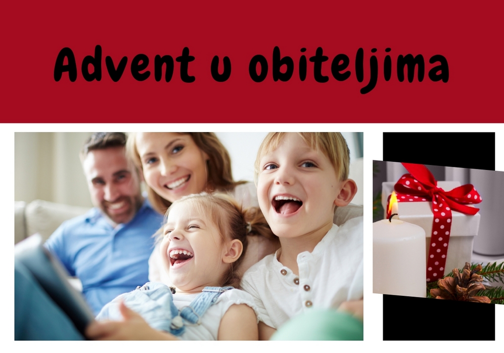 „Advent u obiteljima“: Pošaljite fotografije svoje obitelji uz ...
