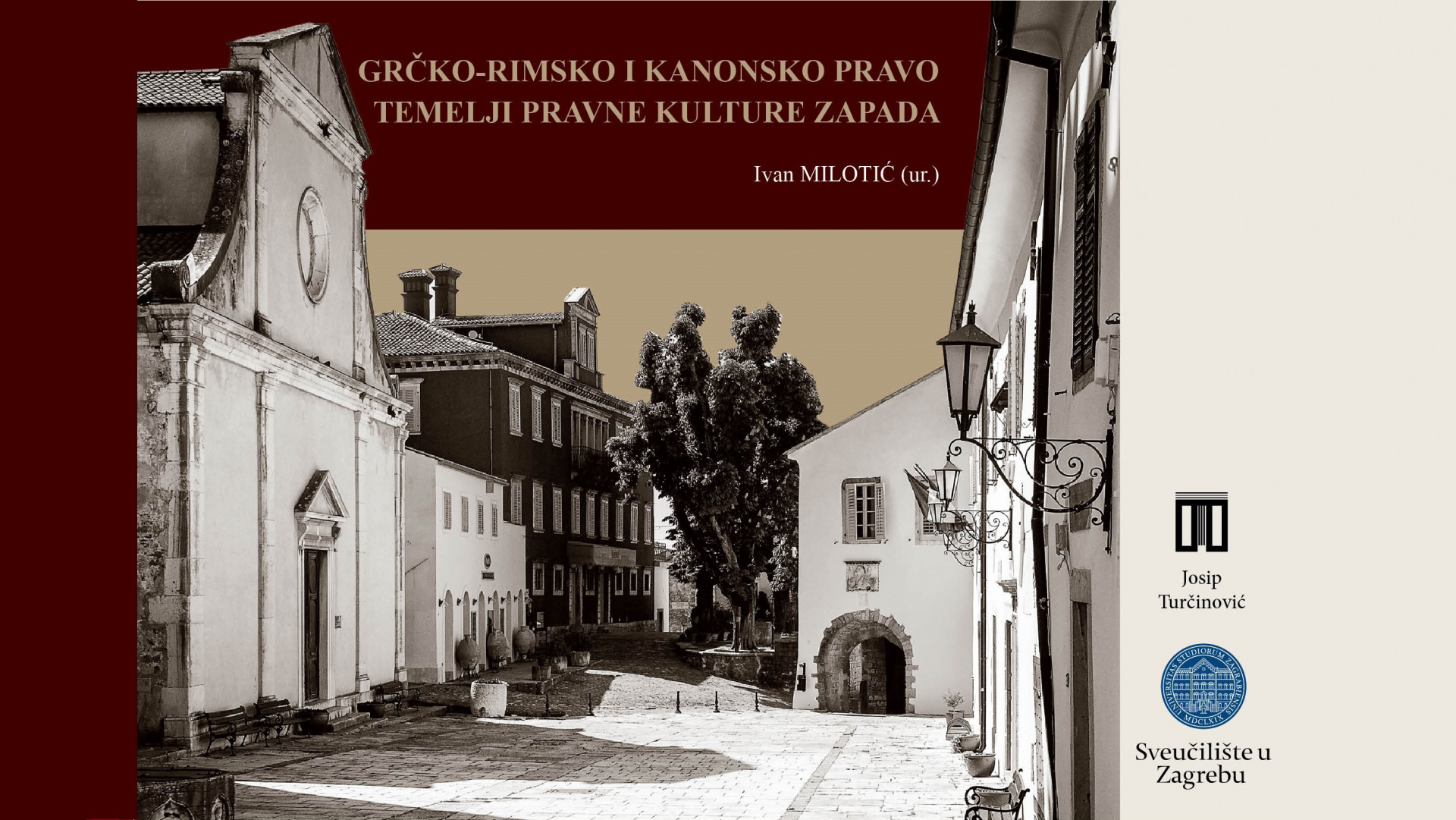 Objavljena knjiga o grčko-rimskom i kanonskom pravu u temeljima Zapada ...