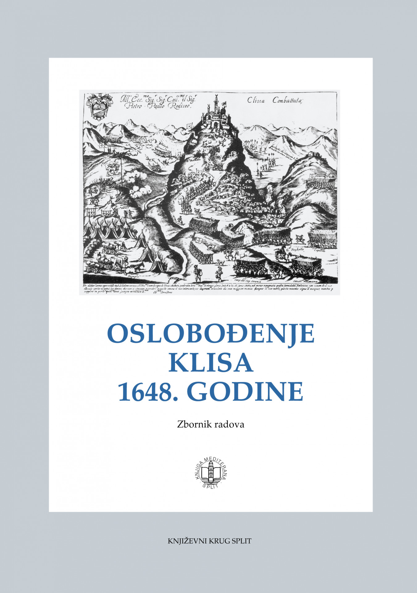 Objavljen zbornik radova “Oslobođenje Klisa 1648. godine” – IKA